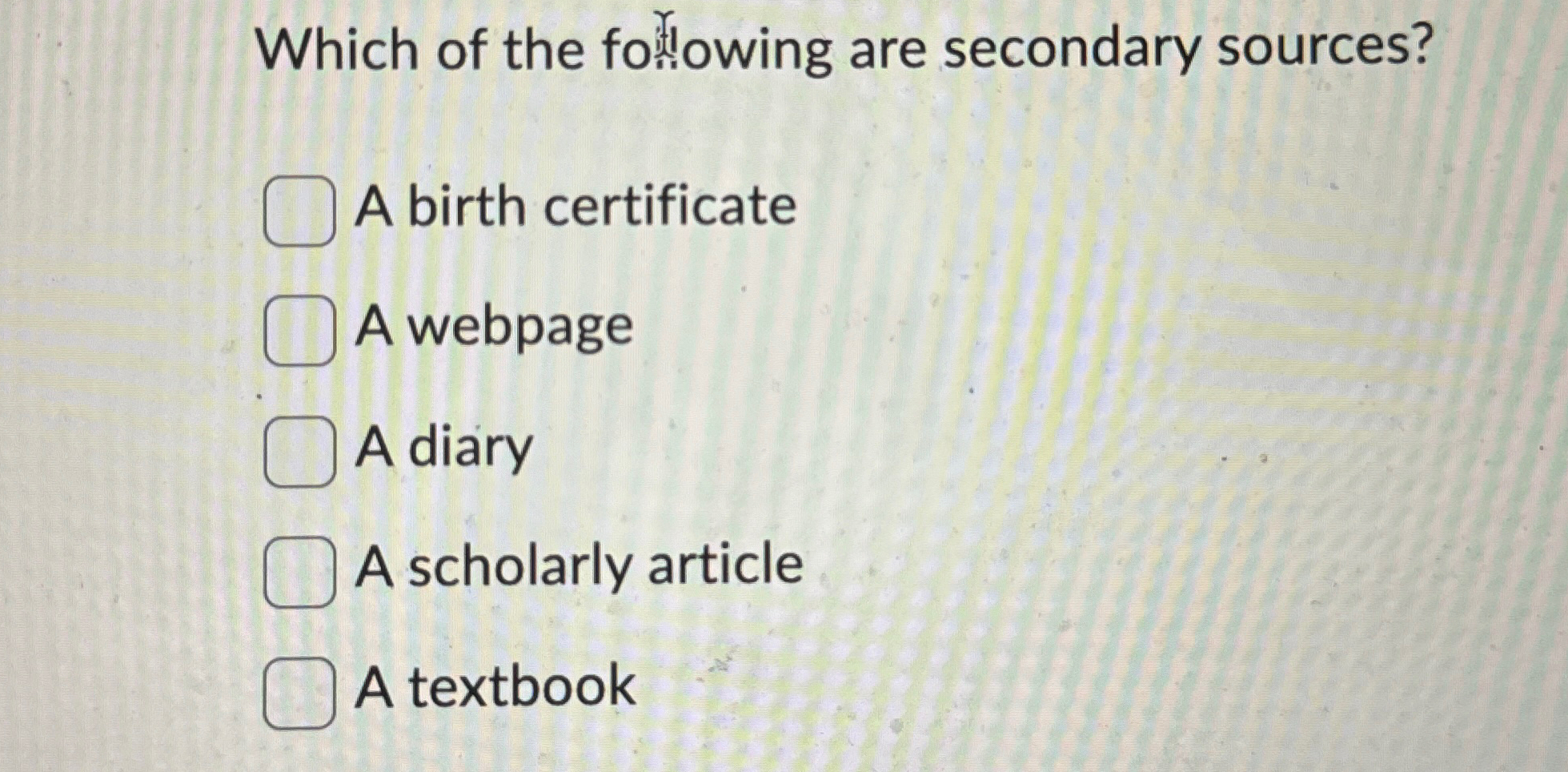 Solved Which of the forlowing are secondary sources?A birth | Chegg.com
