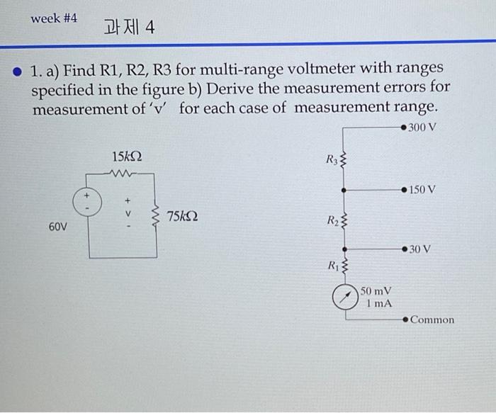 Solved week #4 IF TH4 • 1. a) Find R1, R2, R3 for | Chegg.com