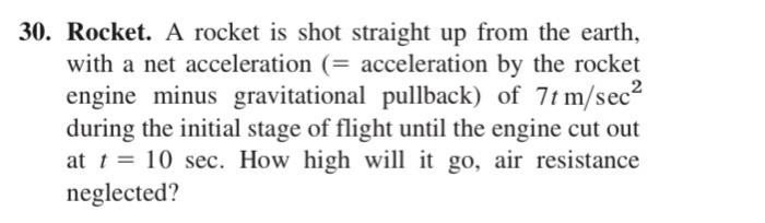 Solved 30. Rocket. A rocket is shot straight up from the | Chegg.com