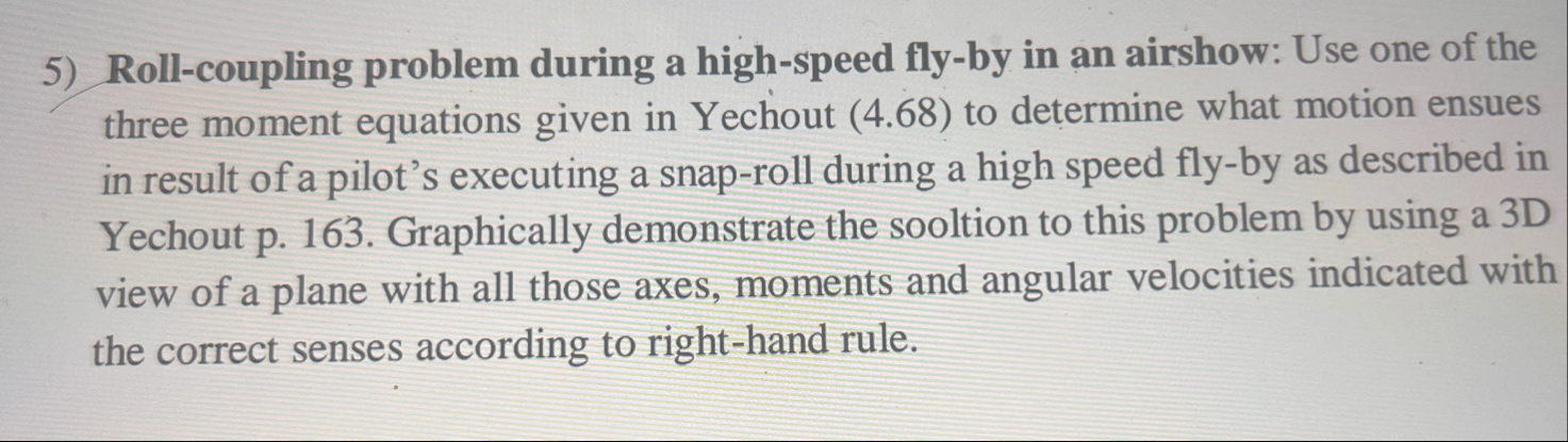 Roll-coupling problem during a high-speed fly-by in | Chegg.com
