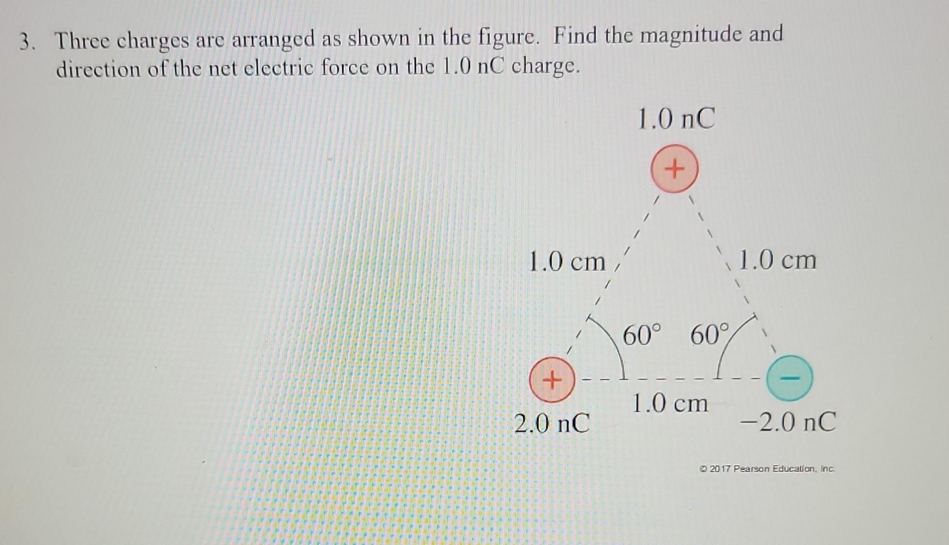 Solved 3. Three charges are arranged as shown in the figure. | Chegg.com