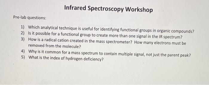 Solved Infrared Spectroscopy Workshop Pre-lab questions: 1) | Chegg.com
