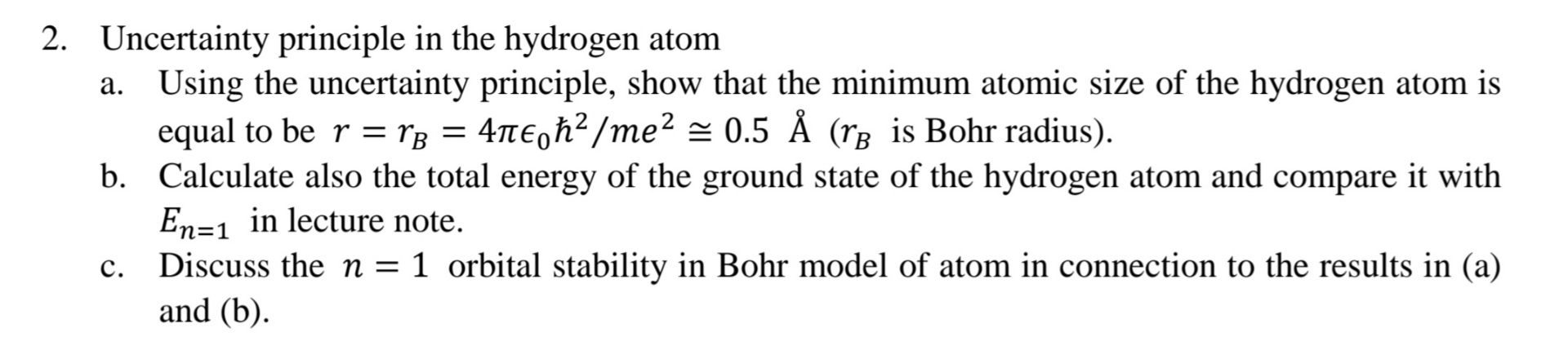 Solved Uncertainty principle in the hydrogen atoma. ﻿Using | Chegg.com