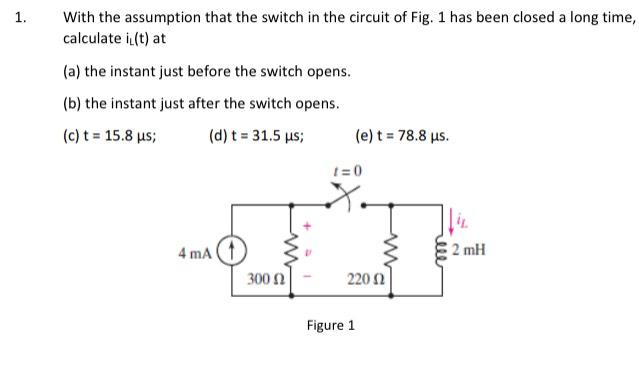 Solved With the assumption that the switch in the circuit of | Chegg.com
