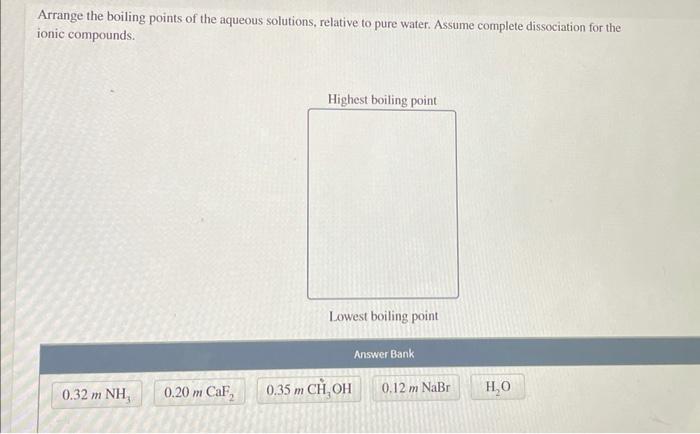 Solved Arrange the boiling points of the aqueous solutions, | Chegg.com