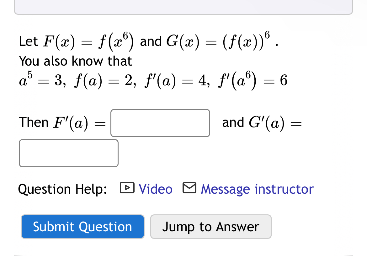 Solved Let F(x)=f(x6) ﻿and G(x)=(f(x))6.You also know | Chegg.com