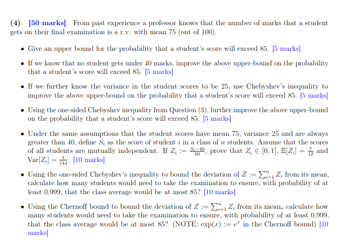 Solved (4) [50 ﻿marks] ﻿From past experience a professor | Chegg.com