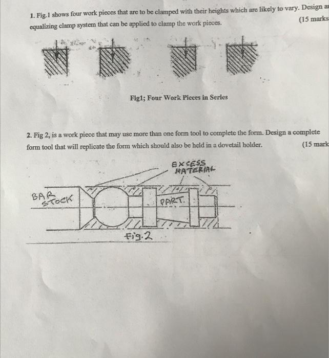 Solved 1. Fig.1 shows four work pieces that are to be | Chegg.com