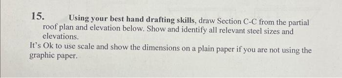15. Using your best hand drafting skills, draw | Chegg.com