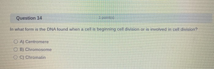 Solved Question 14 1 points) In what form is the DNA found | Chegg.com
