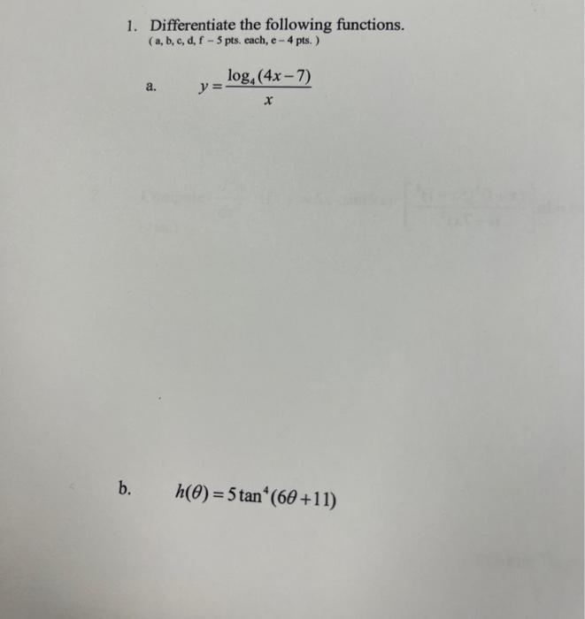 Solved 1. Differentiate the following functions. (a, b, c, | Chegg.com