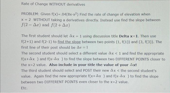Solved Rate of Change WITHOUT derivatives PROBLEM: Given | Chegg.com