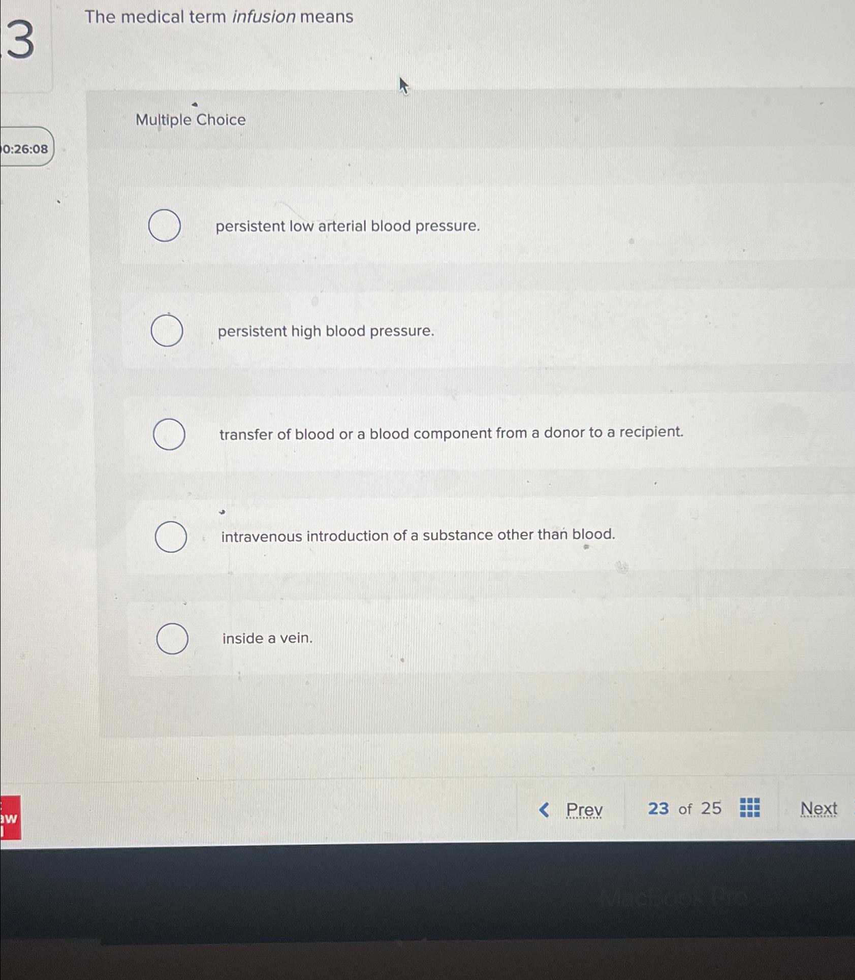 Solved The medical term infusion meansMultiple | Chegg.com