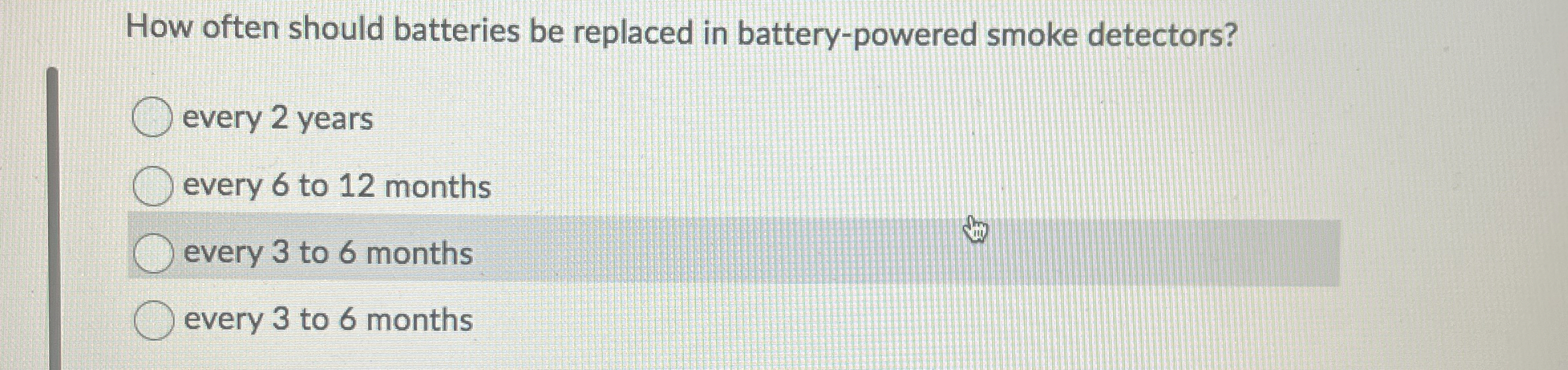 Solved How often should batteries be replaced in | Chegg.com