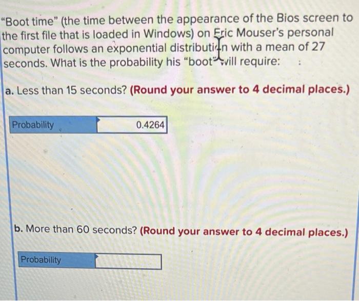 Solved "Boot time" (the time between the appearance of the | Chegg.com