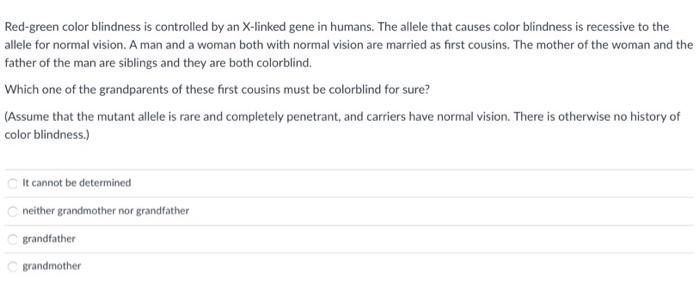 Solved Red-green color blindness is controlled by an | Chegg.com