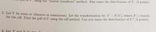 Solved pul , using the "inverse transform" method. Also name | Chegg.com