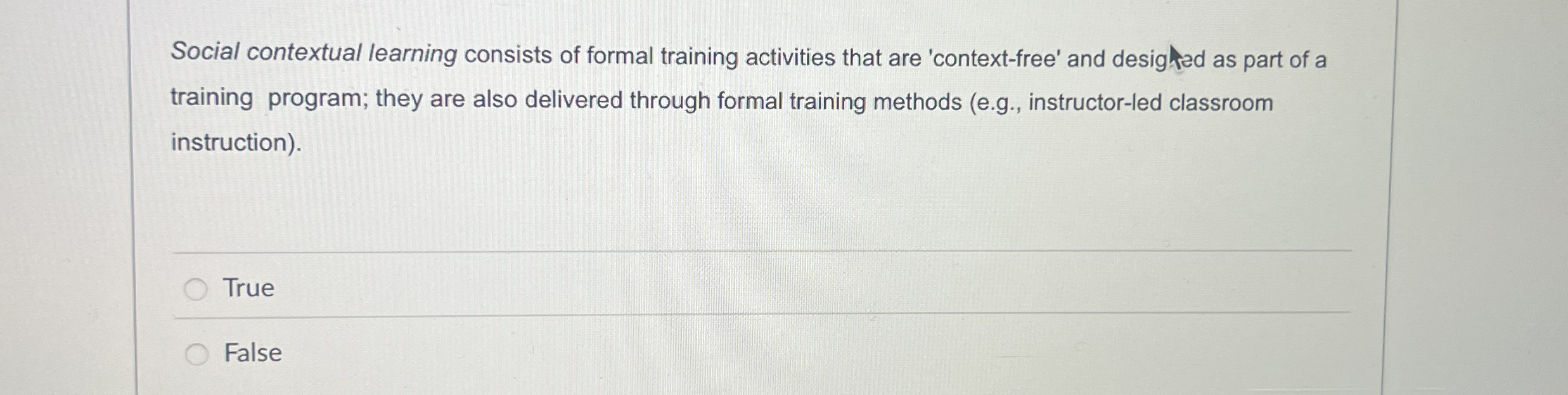 Solved Social contextual learning consists of formal | Chegg.com