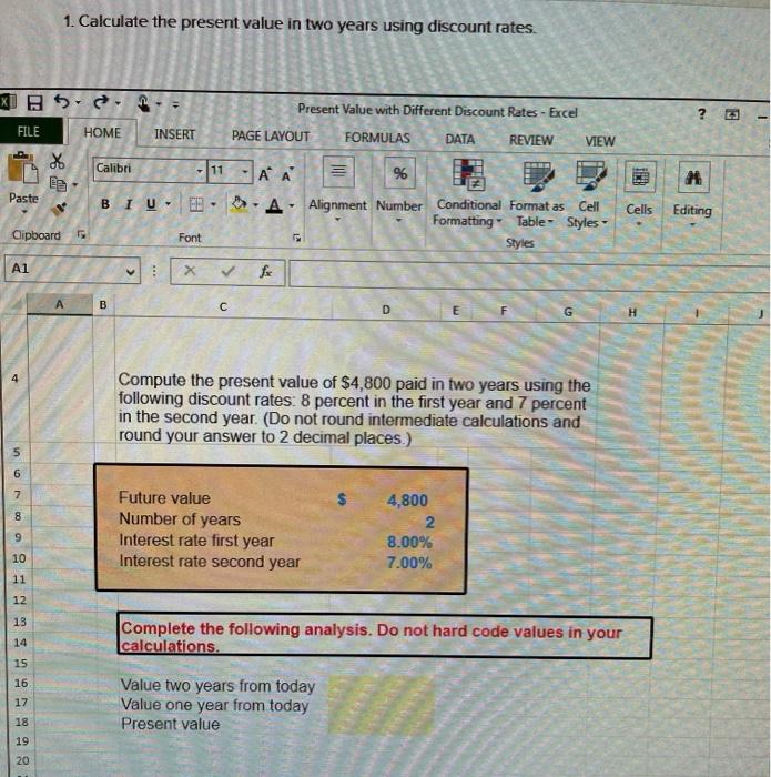 Solved 1. Calculate the present value in two years using | Chegg.com