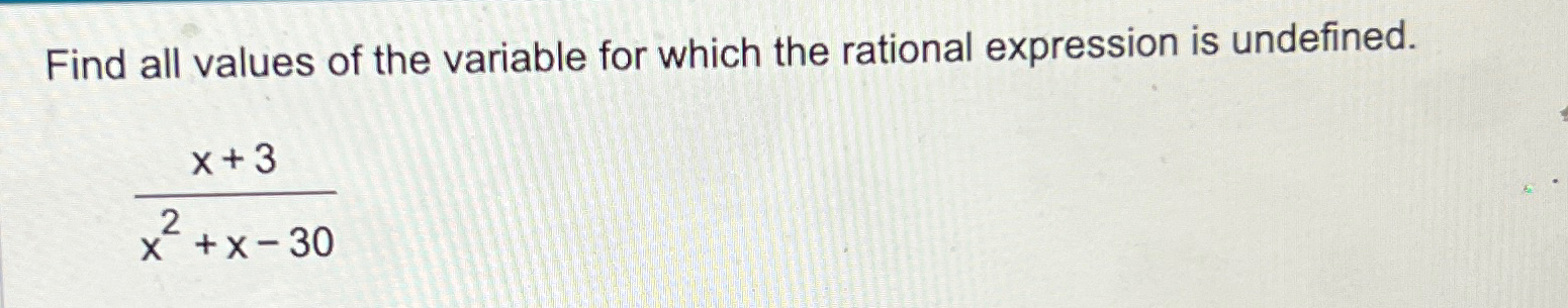 Solved Find all values of the variable for which the | Chegg.com