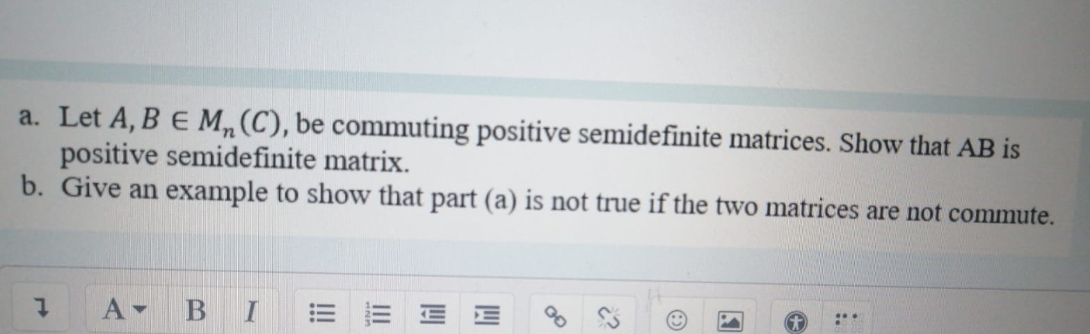 Solved a. ﻿Let A,BinMn(C), ﻿be commuting positive | Chegg.com