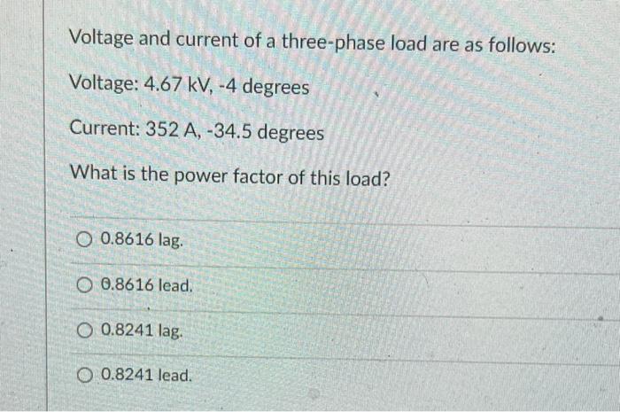 Solved Voltage and current of a three-phase load are as | Chegg.com