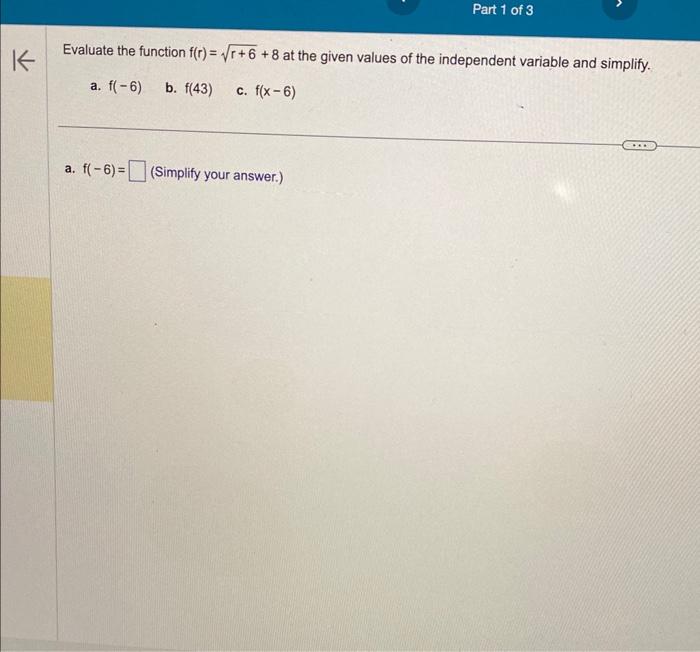 Solved Evaluate the function f(r)=r+6+8 at the given values | Chegg.com