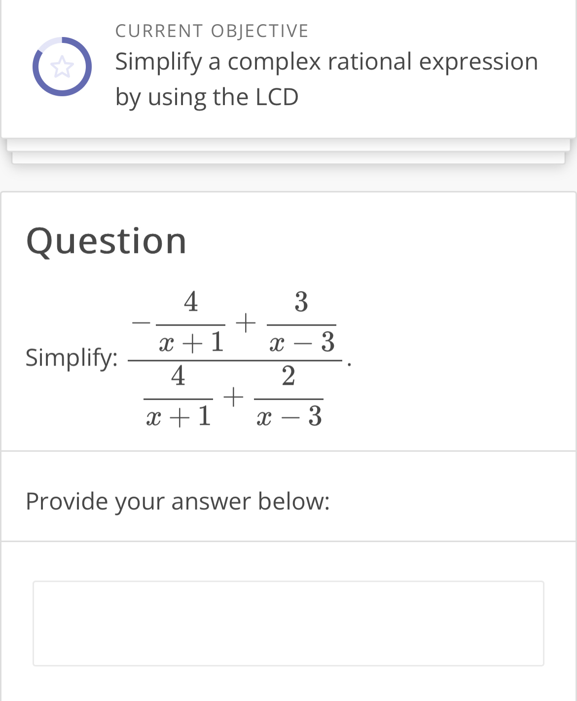 Solved CURRENT OBJECTIVE Simplify a complex rational | Chegg.com