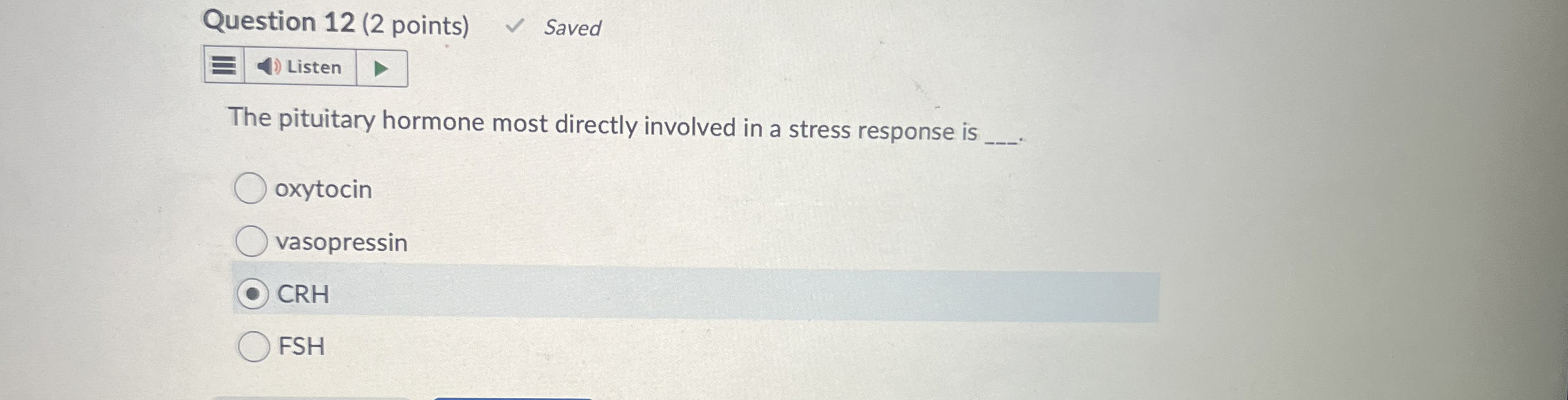 Solved Question 12 (2 ﻿points) ﻿SavedListenThe pituitary | Chegg.com