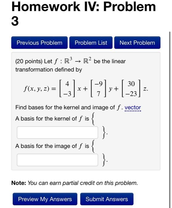 Solved Homework IV: Problem 3 Previous Problem Problem List | Chegg.com Solved Homework IV: Problem 3 Previous Problem Problem List | Chegg.com