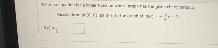Solved Write an equation for a linear function whose graph | Chegg.com