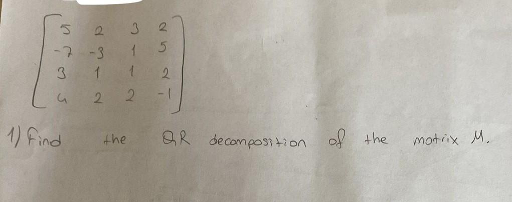 Solved \\[ \\left[\\begin{array}{cccc} 5 & 2 & 3 & 2 \\\\ -7 | Chegg.com