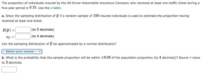Solved The proportion of individuals insured by the | Chegg.com