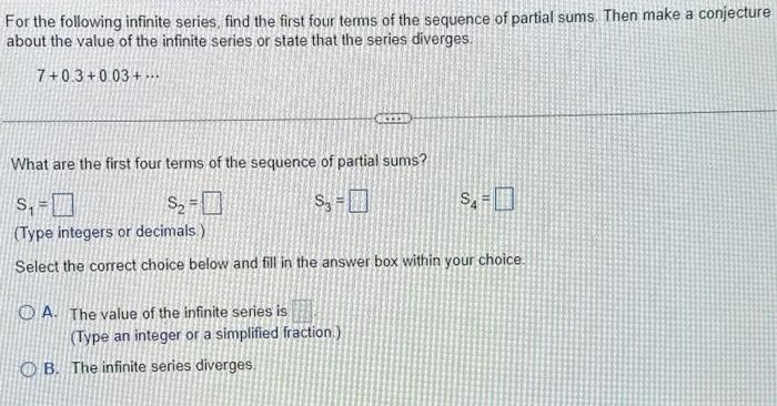 Solved For the following infinite series, find the first | Chegg.com