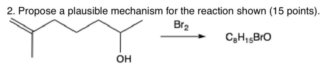 Solved Propose a plausible mechanism for the reaction shown | Chegg.com