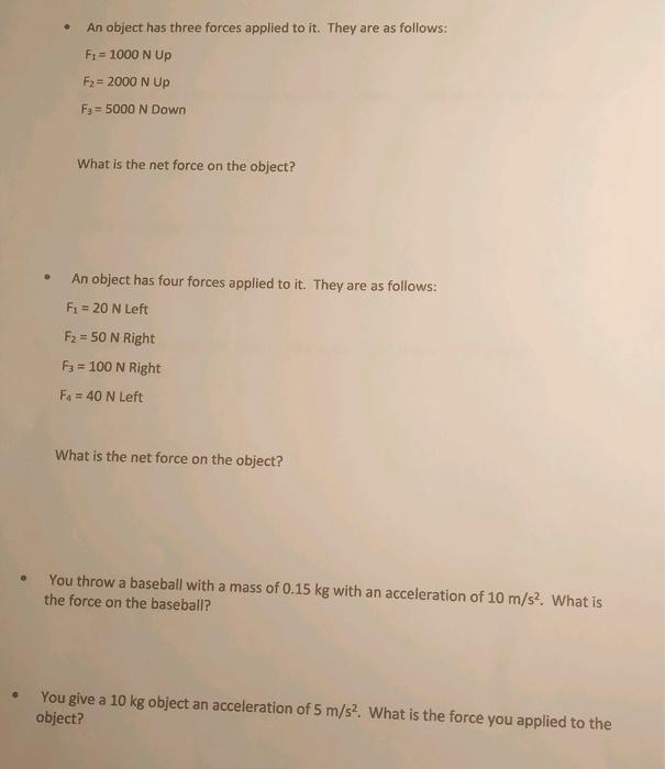 Solved An Object Has Three Forces Applied To It They Are