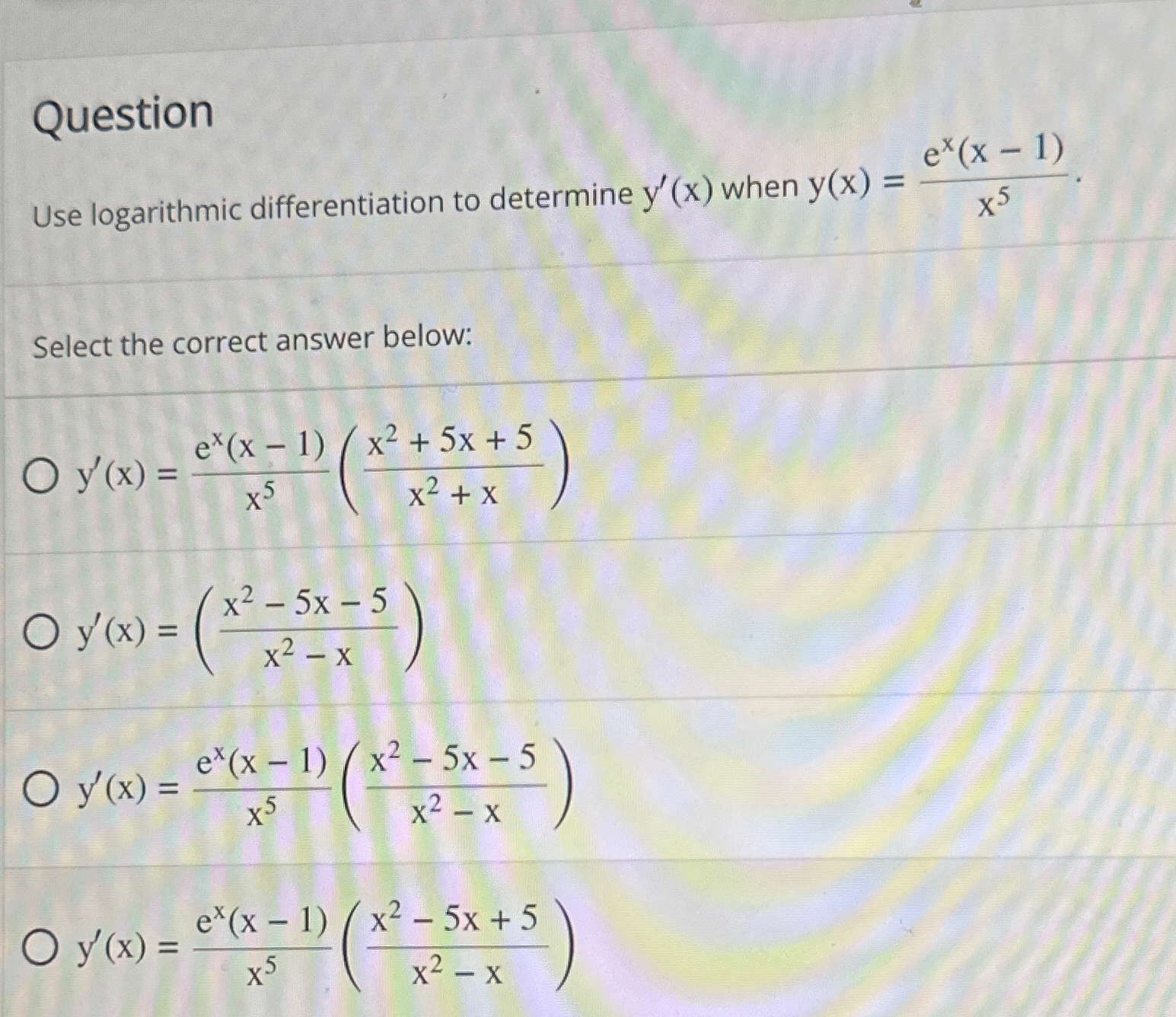 Solved QuestionUse logarithmic differentiation to determine | Chegg.com