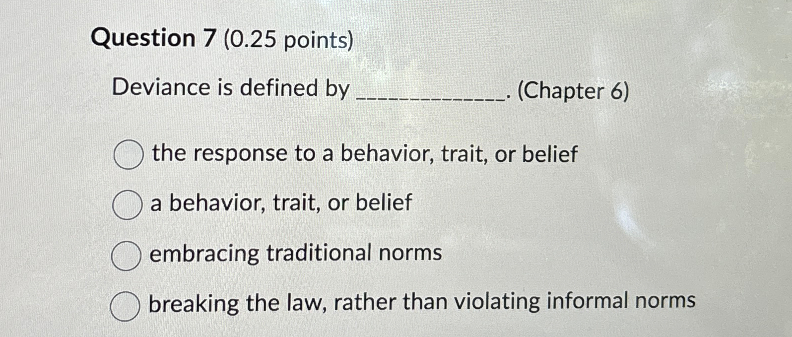 Solved Question 7 (0.25 ﻿points)Deviance is defined by | Chegg.com