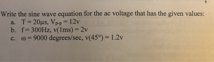 Solved Write the sine wave equation for the ac voltage that | Chegg.com