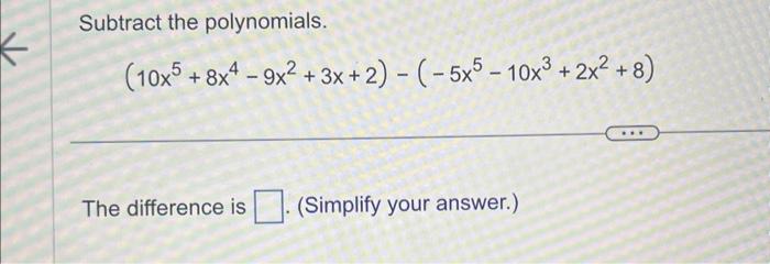 Solved Subtract the polynomials. | Chegg.com