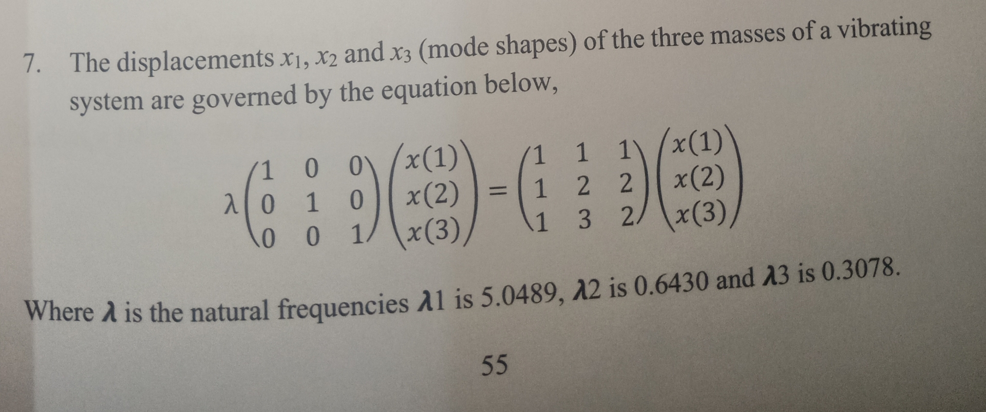 Solved The displacements x1,x2 ﻿and x3 (mode shapes) ﻿of the | Chegg.com