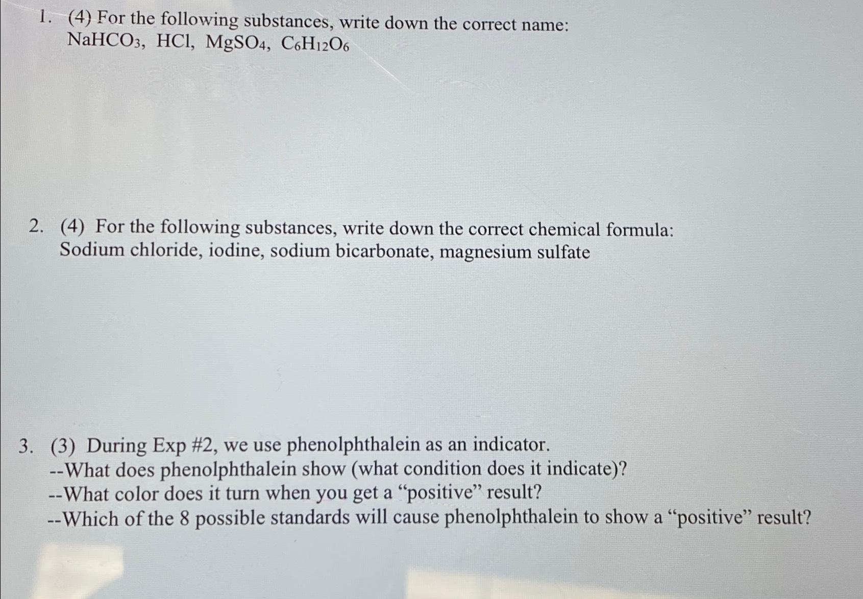 Solved (4) ﻿For the following substances, write down the | Chegg.com