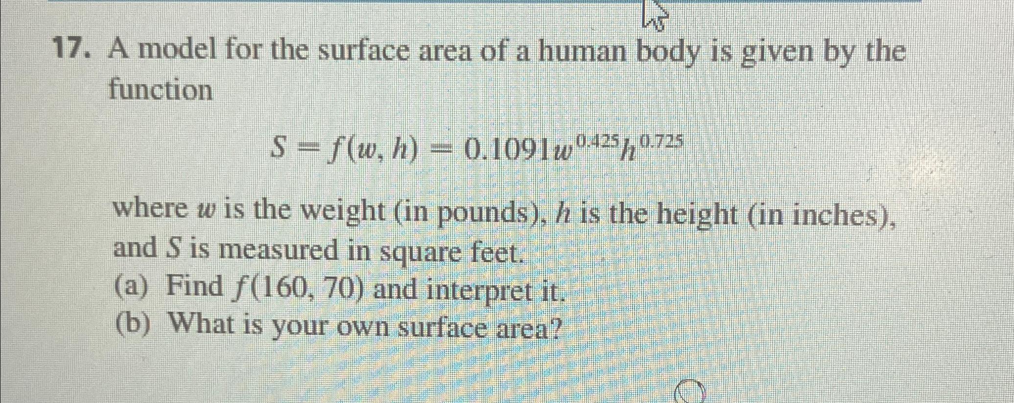 Solved A model for the surface area of a human body is given | Chegg.com
