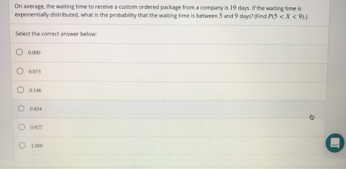 Solved On average, the waiting time to receive a custom | Chegg.com