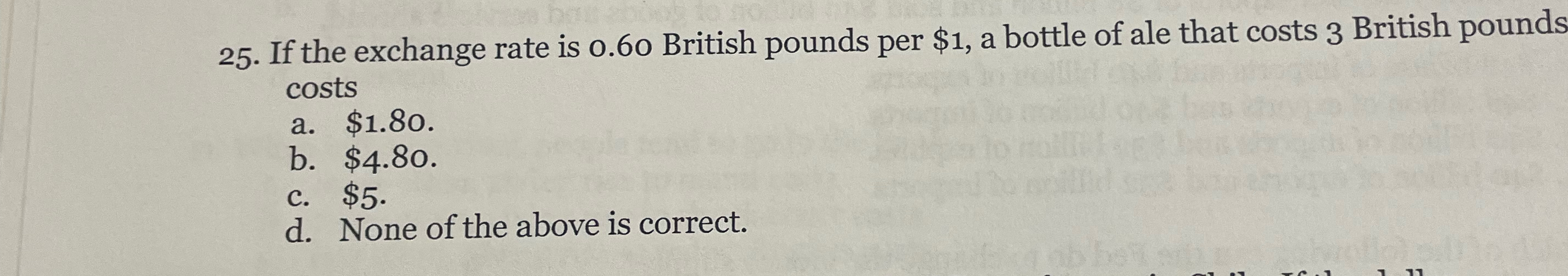 Solved If the exchange rate is 0.60 ﻿British pounds per $1, | Chegg.com