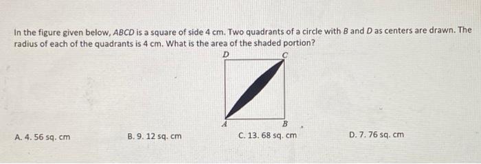 Solved In the figure given below, ABCD is a square of side 4 | Chegg.com