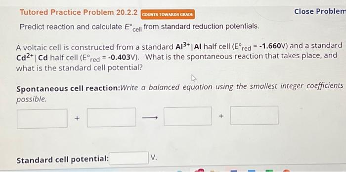 Solved Tutored Practice Problem 20.2.2 Predict reaction and | Chegg.com