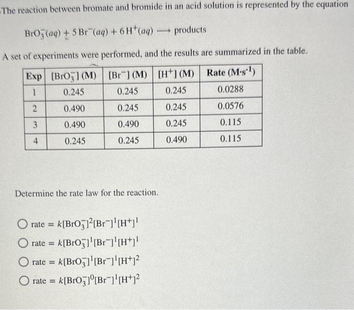 Solved The reaction between bromate and bromide in an acid | Chegg.com