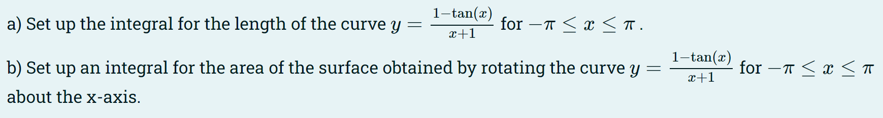 Solved a) ﻿Set up the integral for the length of the curve | Chegg.com