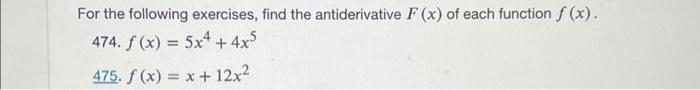 Solved For the following exercises, find the antiderivative | Chegg.com